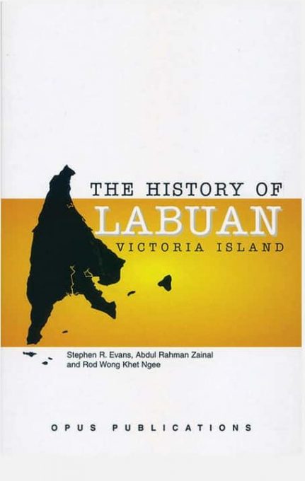 The History of Labuan (Victoria Island) - Natural History Publications ...